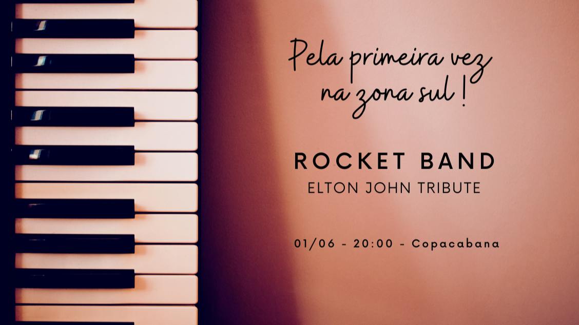 Rocket Band – Tributo a Elton John no Teatro Brigitte Blair - Agenda ...